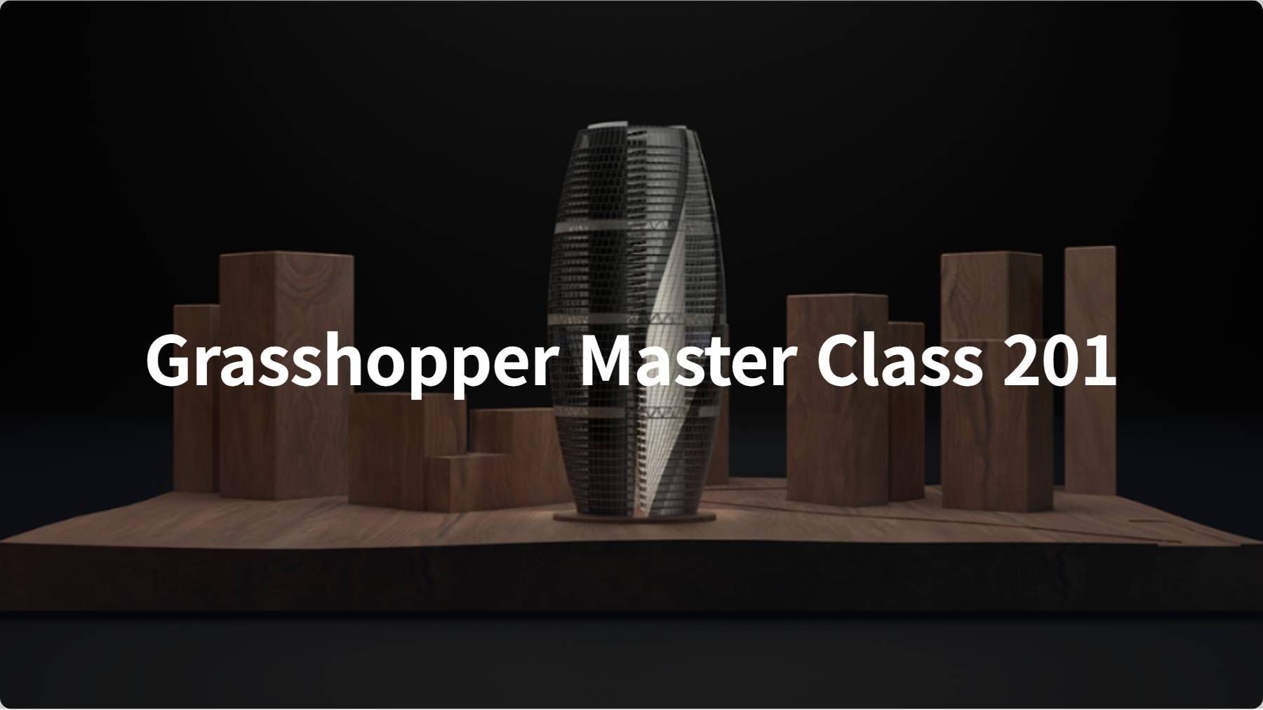 Grasshopper Master Class 201