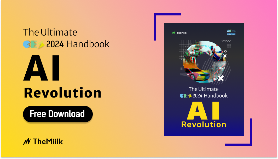 The Ultimate CES 2024 Handbook: AI Revolution - 더밀크 | The Miilk